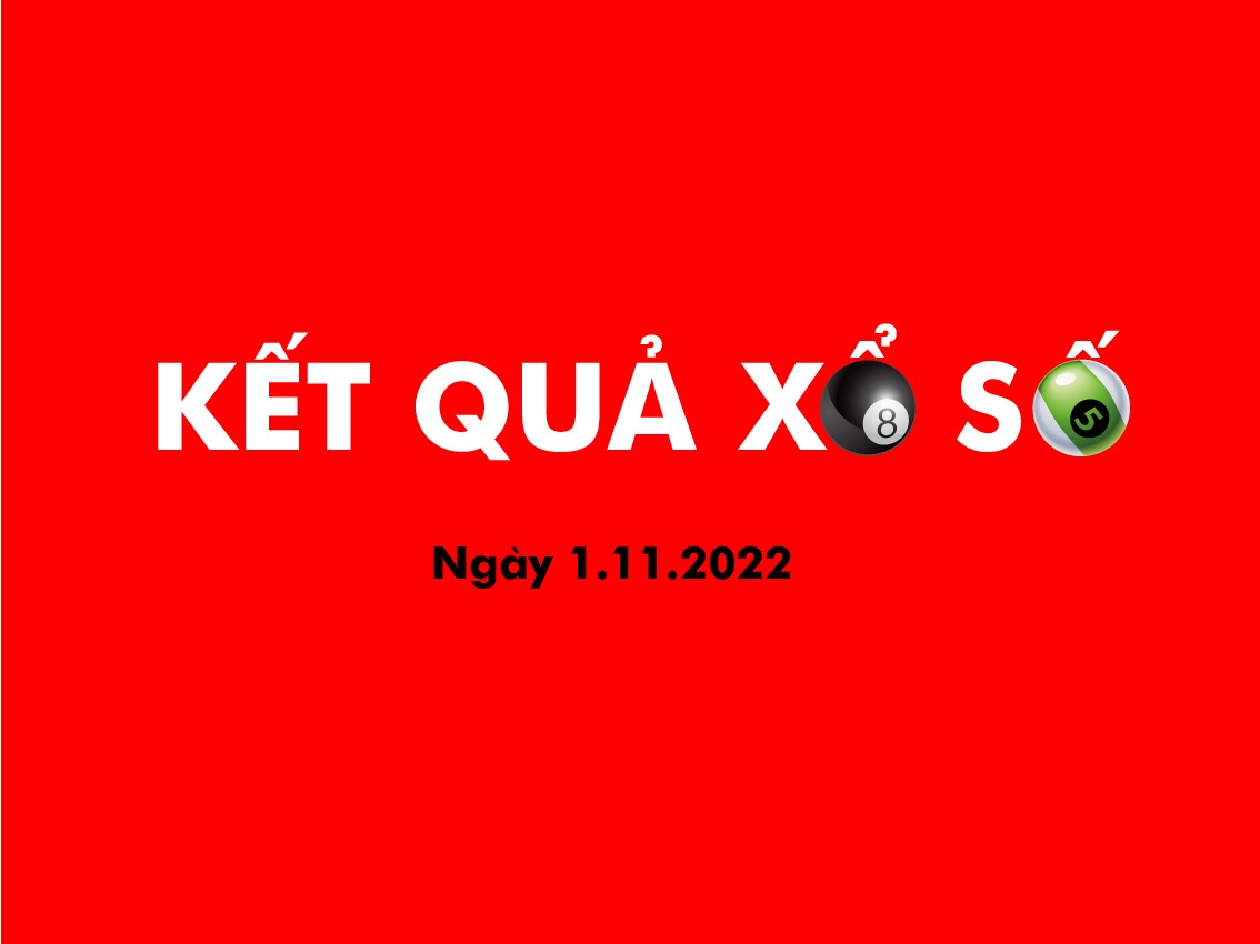 KQXS - Kết quả xổ số ngày 2.11.2022