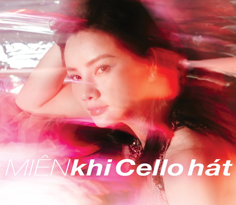 Hà Miên lãng mạn và cảm xúc với “Miên - Khi Cello hát”