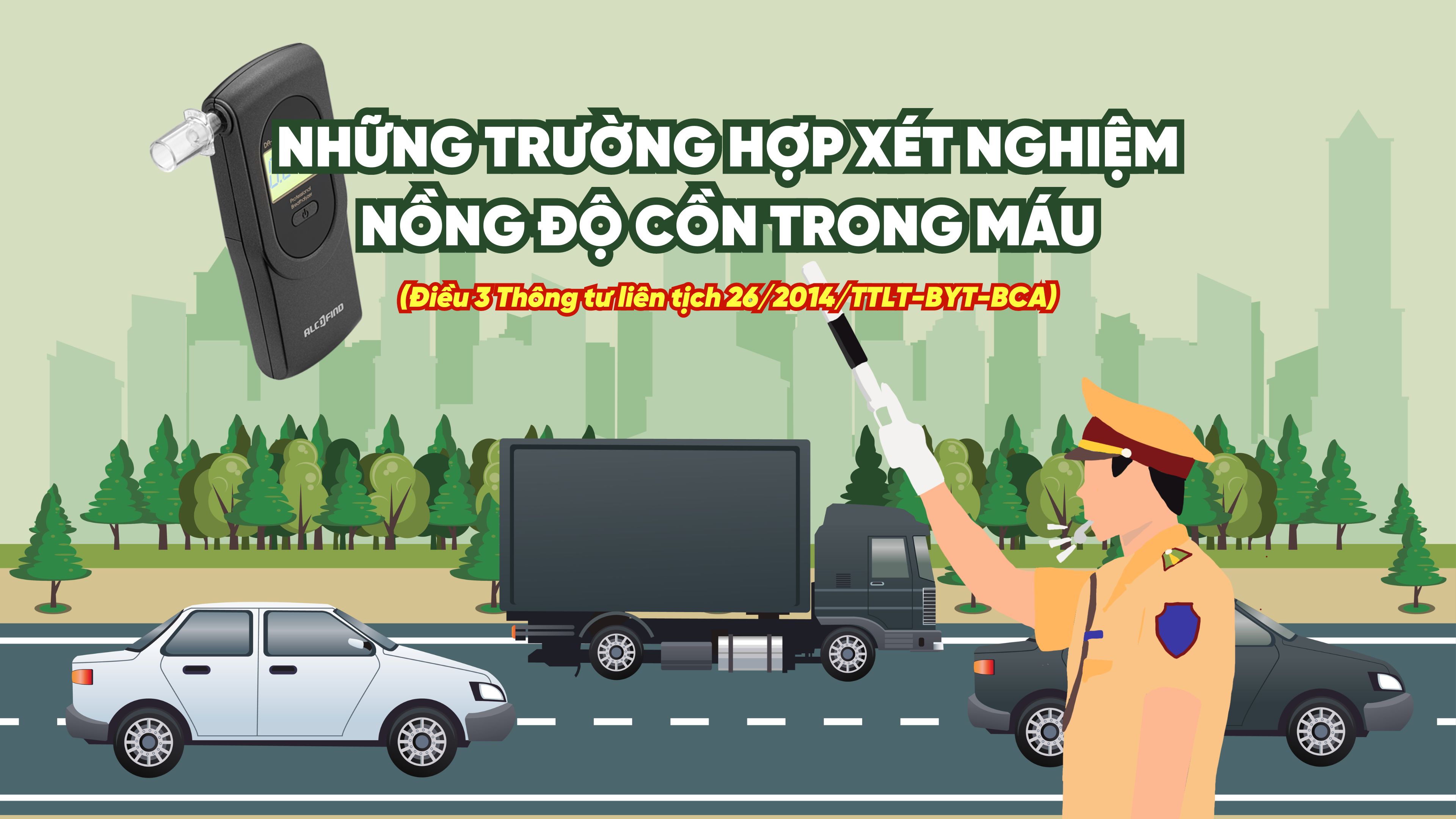 Cảnh sát giao thông lý giải ngưỡng nồng độ cồn trong luật