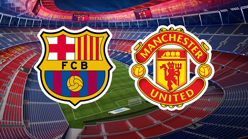 Nhận định Barca - Man United: Đẳng cấp dần trở lại