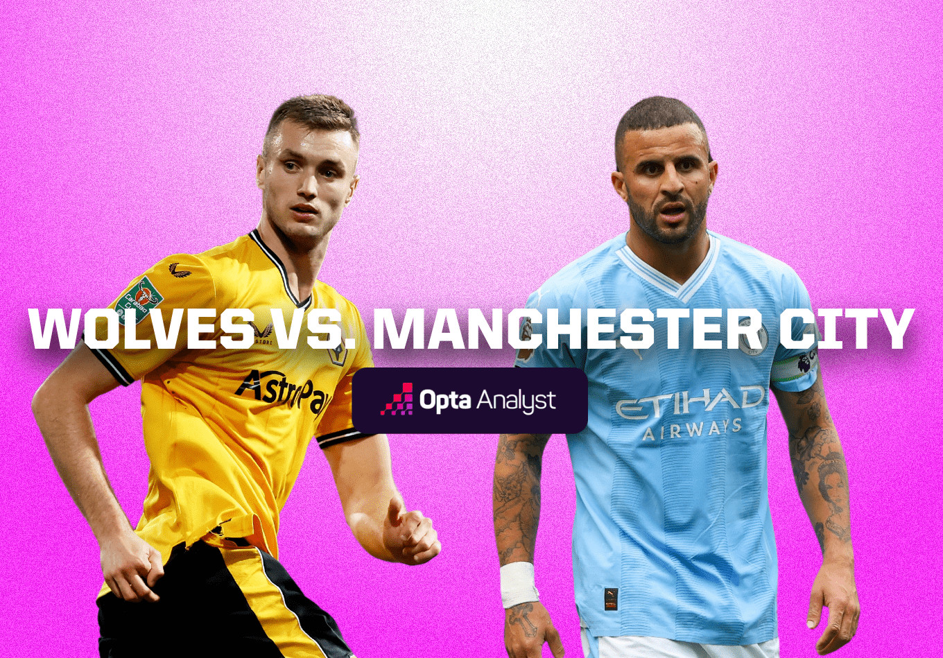 Dự đoán đội hình trận Wolves - Man City