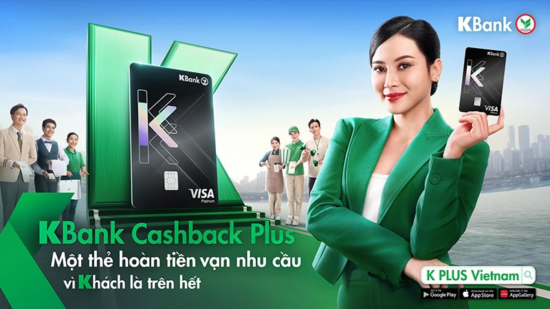KBank ra mắt thẻ tín dụng KBank Cashback Plus hoàn tiền tự động
