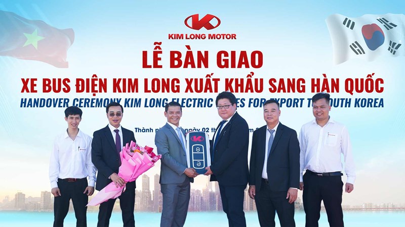 Kim Long Motor bàn giao xe buýt điện xuất khẩu đầu tiên sang Hàn Quốc